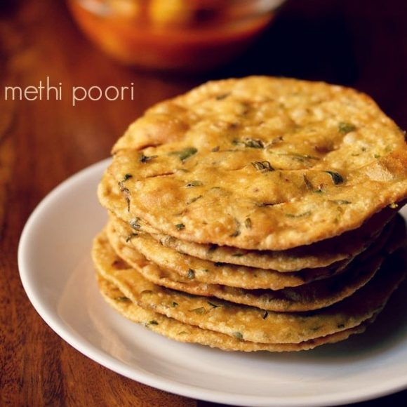 Methi Puri | Crispy Methi ki Poori - Dassana’s Veg Recipes