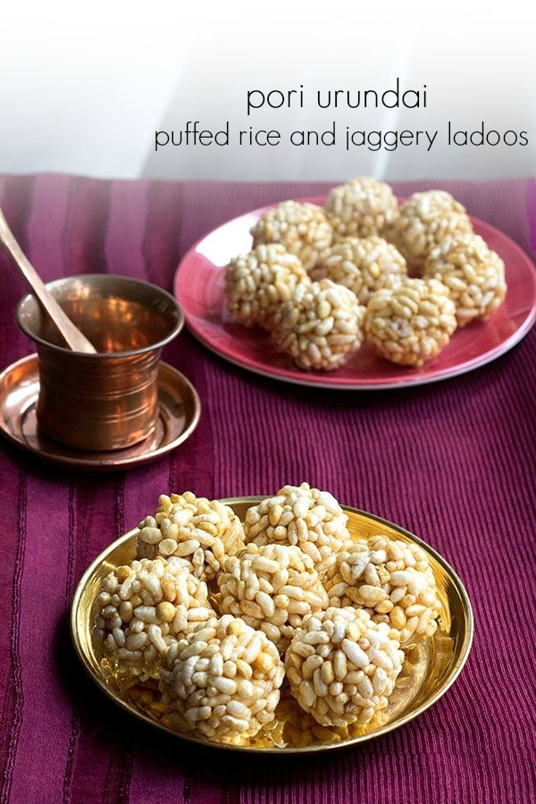 pori urundai recipe, how to make pori urundai