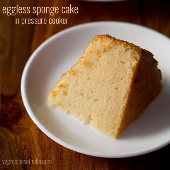 Cooker cake, Sponge Cake made in Pressure Cooker | Dassana's Recipes