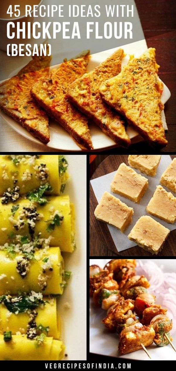 46 Tasty Besan Recipes (Gram Flour or Chickpea Flour Recipes)