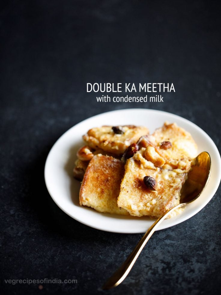 Double Ka Meetha Recipe How To Make Double Ka Meetha