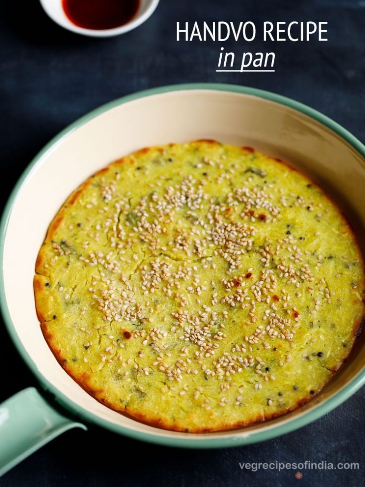 Handvo Recipe - Dassana’s Veg Recipes