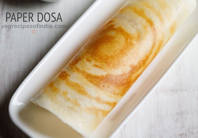 Paper Dosa Recipe – Dassana's Veg Recipes