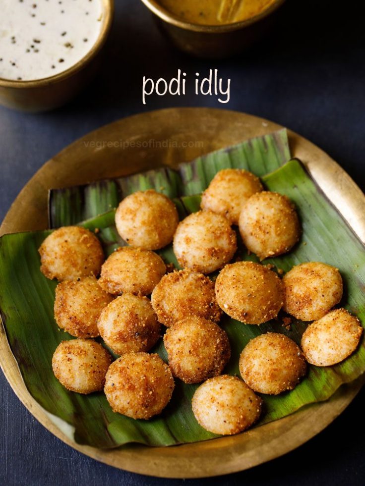 Podi Idli Recipe (With Mini Idli or Small Idli) - Dassana’s Veg Recipes