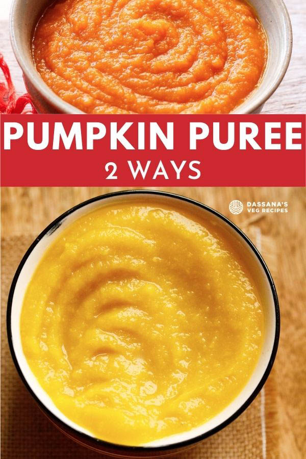 Pumpkin Puree Recipe - Dassana’s Veg Recipes