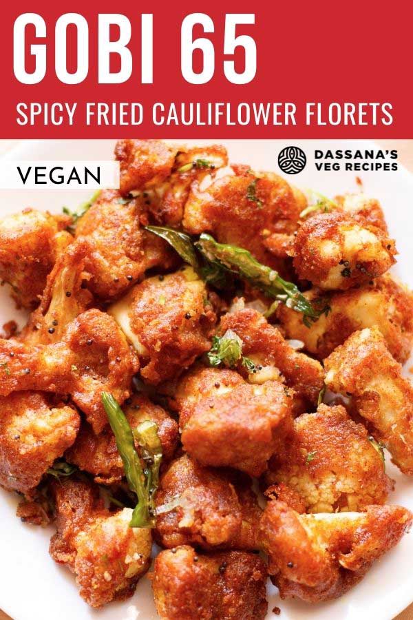 Gobi 65 Recipe - Dassana’s Veg Recipes