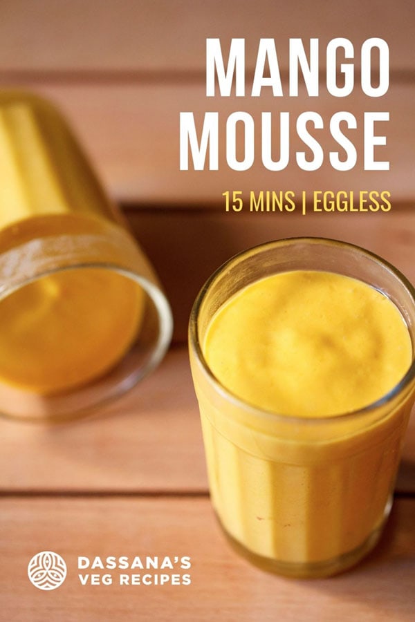 Mango Mousse - Dassana’s Vegetarian Recipes