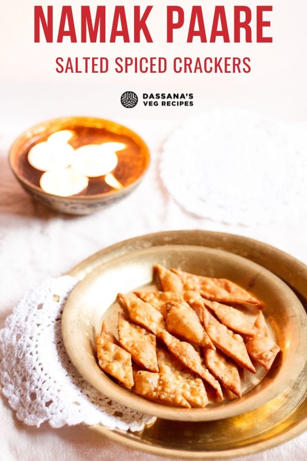 Namak Para Recipe (Salty Diamond Cuts) - Dassana’s Veg Recipes