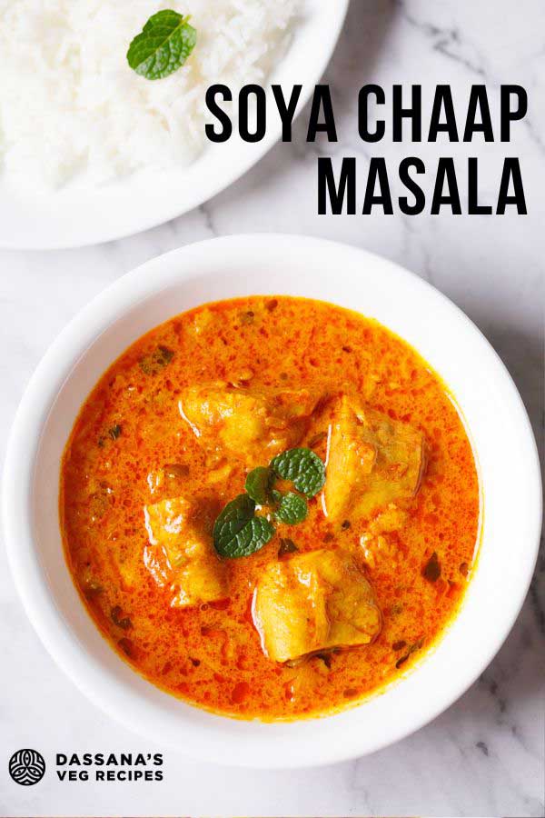 Soya Chaap Recipe | Soya Chaap Masala – Dassana’s Veg Recipes