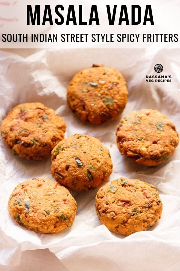 Masala Vada Recipe (Street Style) – Dassana's Veg Recipe